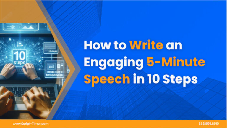 How to Write an Engaging Five-Minute Speech in 10 Steps - SCRIPT TIMER