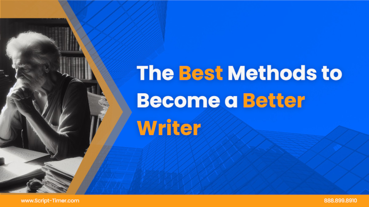 The Best Methods To Become A Better Writer - SCRIPT TIMER