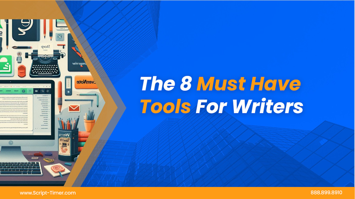 The 8 Must Have Tools For Writers - SCRIPT TIMER